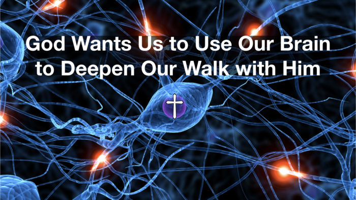 Max Anders | God Wants Us to Use Our Brain to Deepen Our Walk with Him