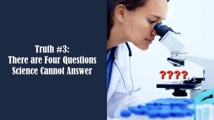 Max Anders | Truth #3: There Are Four Questions Science Can’t Answer