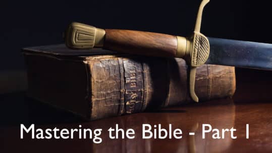 Max Anders | Mastering the Bible – Part 1
